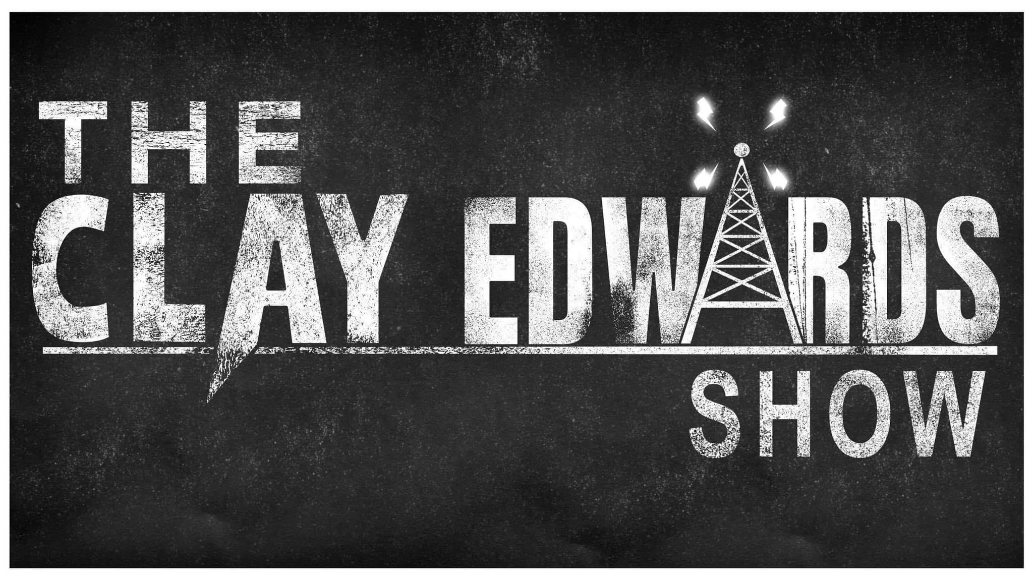 CLAY EDWARDS SHOW MERCH SHOP